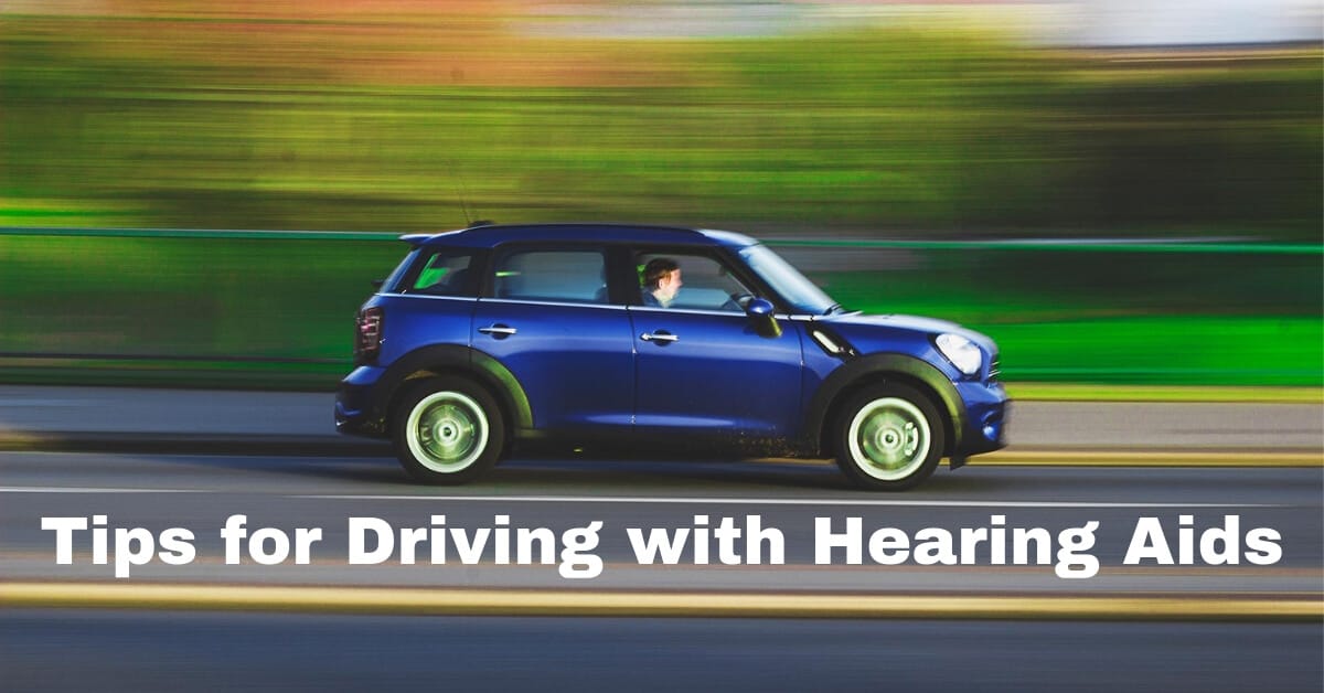 Tips for Driving with Hearing Aids | Ear-Tronics